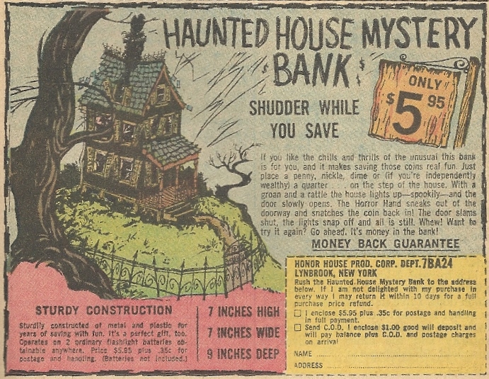 Your money checks into the Haunted House Mystery Bank. It doesn’t check ...